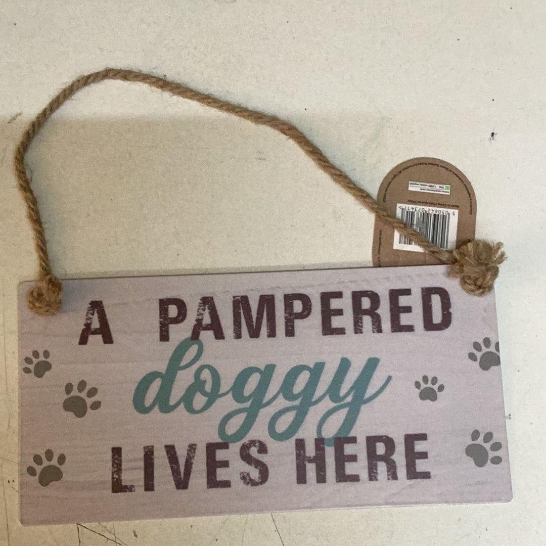 Pampered Doggy Sign – Southwood Garden Centre